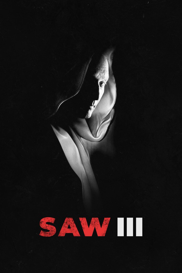 Saw III | Skip Violence, Profanity and Mature Scenes
